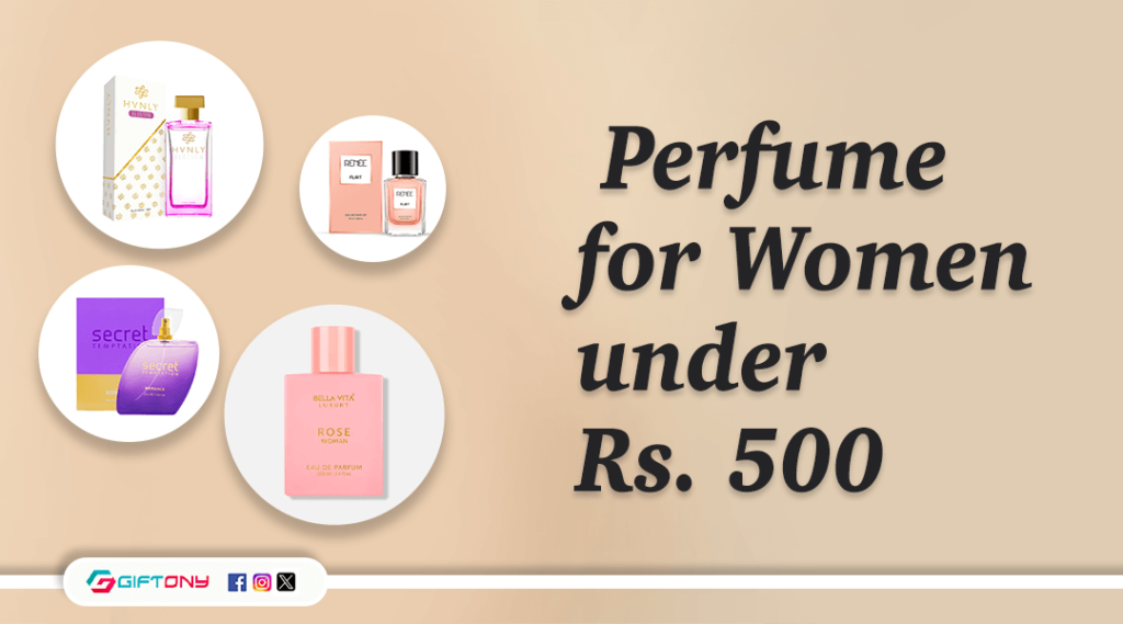 8 Best Perfume for Women under 500 in India - 2026